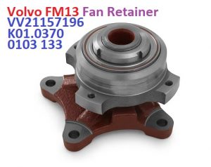 Fan Retainer-Volvo FM13 - MTT AUTO PARTS SDN BHD